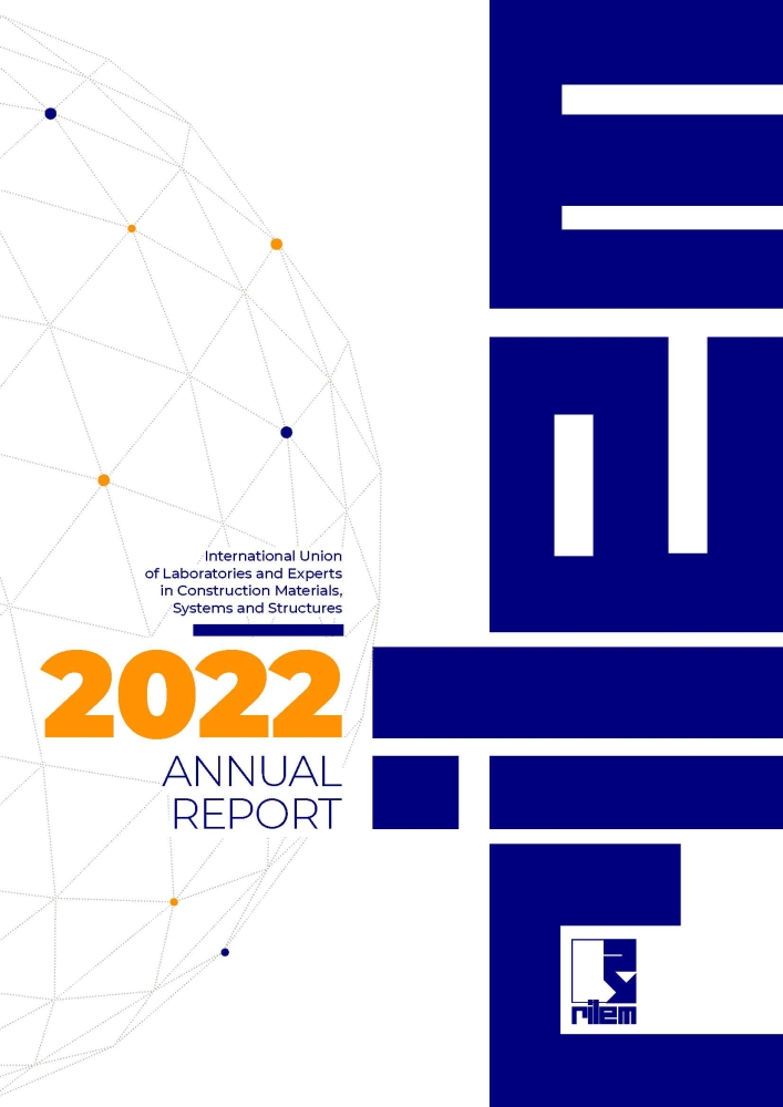 RILEM 2022 Annual Report RILEM 2022 Annual Report